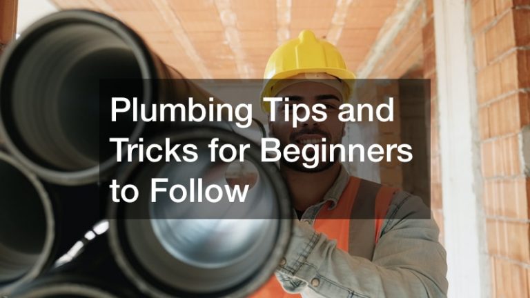 Plumbing Tips and Tricks for Beginners to Follow - Remodeling Magazine